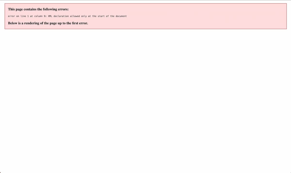 Error En El Mapa Del Sitio De Xml Declaration Allowed Only At The Start Of The Document